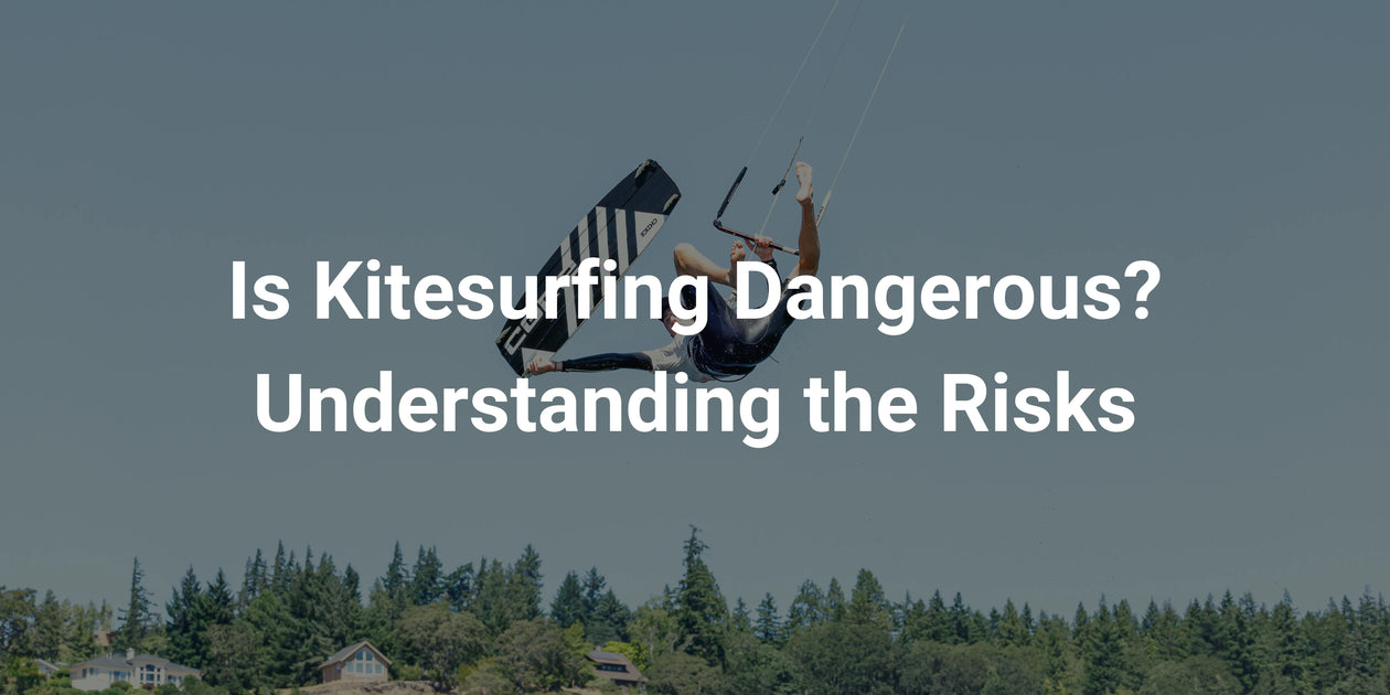 Is Kitesurfing Dangerous? Risk Explained